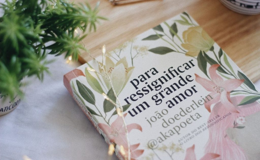 Para ressignificar um grande amor, de @akapoeta - Coruja Geek